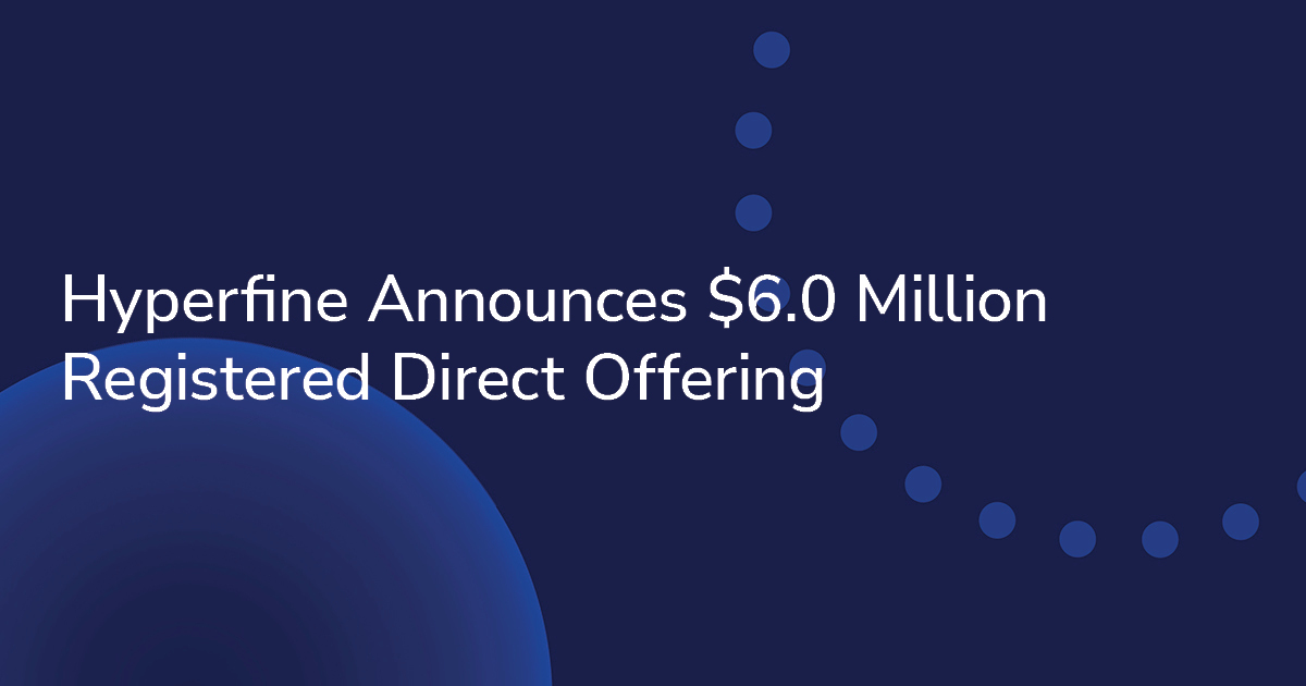 Hyperfine Announces $6.0 Million Registered Direct Offering